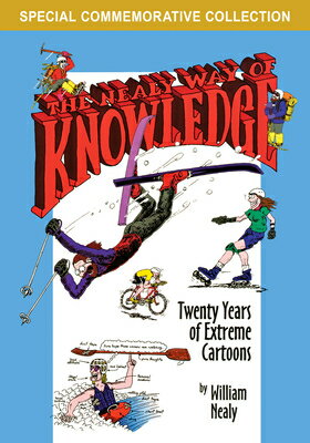 楽天ブックス: The Nealy Way of Knowledge: Twenty Years of Extreme Cartoons ...