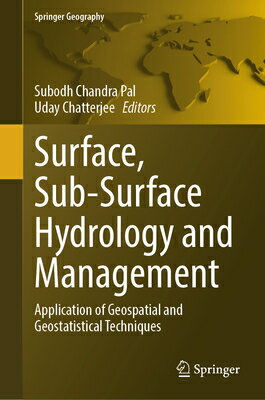 楽天ブックス: Surface, Sub-Surface Hydrology and Management: Application of Geospatial and ...