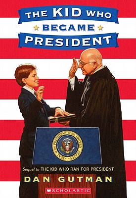 楽天ブックス: The Kid Who Became President - Dan Gutman - 9780590023764 : 洋書