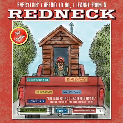 楽天ブックス: Everything' I Needid to No, I Learnt from a Redneck Calendar ...