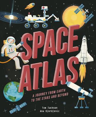 楽天ブックス: Space Atlas: A Journey from Earth to the Stars and Beyond - Tom ...
