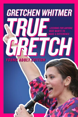 楽天ブックス: True Gretch -- Young Adult Edition: Lessons for Anyone Who ...