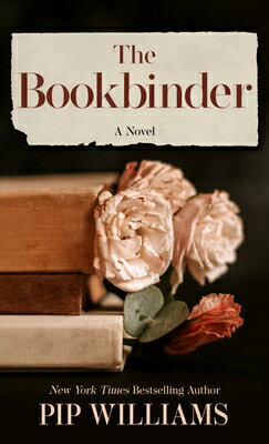 楽天ブックス: The Bookbinder - Pip Williams - 9798885793780 : 洋書