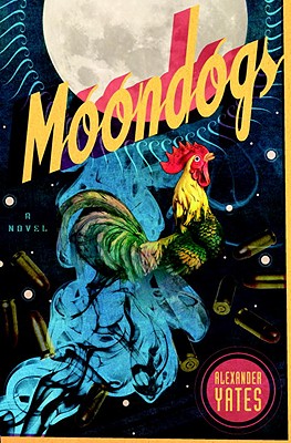 楽天ブックス: Moondogs - Alexander Yates - 9780385533782 : 洋書