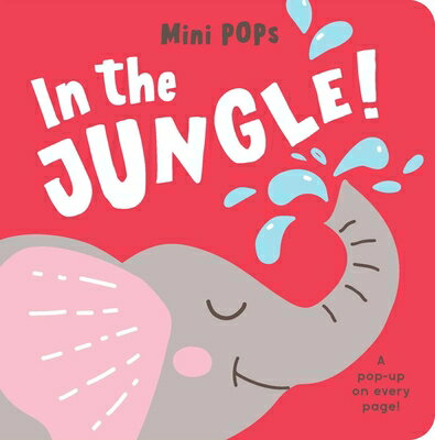 楽天ブックス: Mini Pops: In the Jungle!: Mini Pop-Up Board Book - Lake Press ...