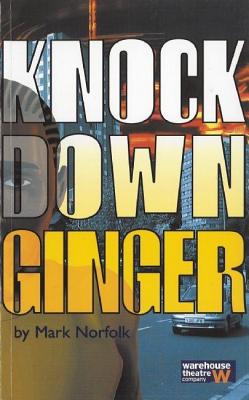 楽天ブックス: Knock Down Ginger - Mark Norfolk - 9781840023794 : 洋書