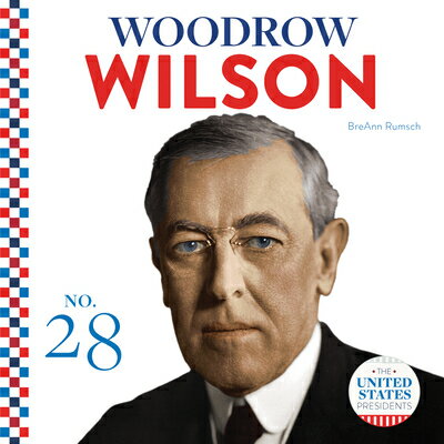 楽天ブックス: Woodrow Wilson - Breann Rumsch - 9781532193804 : 洋書
