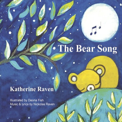 楽天ブックス: The Bear Song - Katherine Raven - 9798990693807 : 洋書
