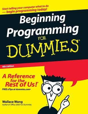 楽天ブックス: Beginning Programming for Dummies - Wallace Wang - 9781119173809 : 洋書