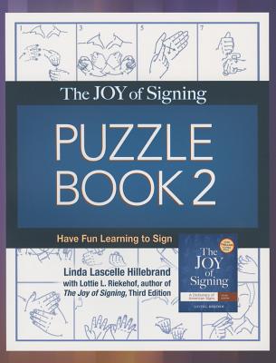 楽天ブックス: The Joy of Signing Puzzle Book 2: Have Fun Learning to Sign ...