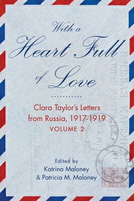 楽天ブックス: With a Heart Full of Love: Clara Taylor's Letters from Russia ...