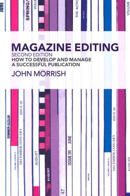 楽天ブックス: Magazine Editing: How to Develop and Manage a Successful ...
