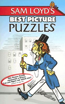 楽天ブックス: SAM LOYD'S BEST PICTURE PUZZLES - SAM LOYD - 9780486443812 : 洋書