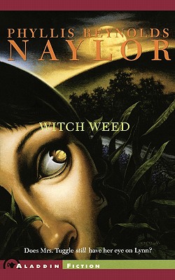 楽天ブックス: Witch Weed - Phyllis Reynolds Naylor - 9780689853814 : 洋書