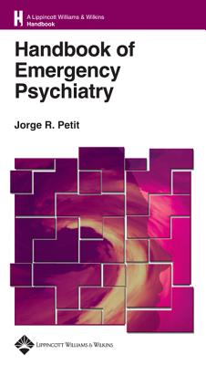 楽天ブックス: Handbook of Emergency Psychiatry - Jorge R. Petit ...