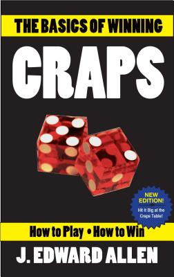楽天ブックス: The Basics of Winning Craps - J. Edward Allen - 9781580423823 : 洋書