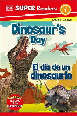 楽天ブックス: DK Super Readers Level 1 English-Spanish Bilingual Dinosaur ...