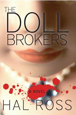 楽天ブックス: The Doll Brokers - Hal Ross - 9780991193844 : 洋書