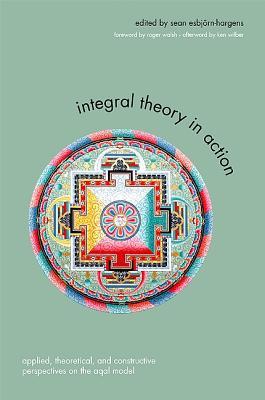楽天ブックス: Integral Theory in Action: Applied, Theoretical, and ...