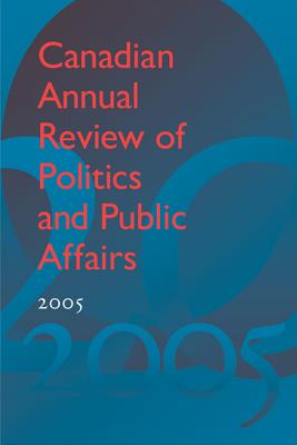楽天ブックス: Canadian Annual Review of Politics and Public Affairs, 2005 ...