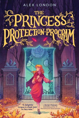 楽天ブックス: The Princess Protection Program - Alex London - 9780063303881 : 洋書
