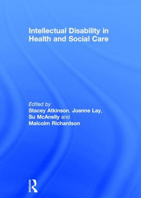 楽天ブックス: Intellectual Disability in Health and Social Care - Stacey ...
