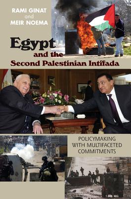 楽天ブックス: Egypt and the Second Palestinian Intifada: Policymaking with ...