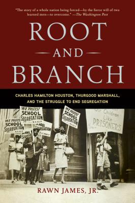 楽天ブックス: Root and Branch: Charles Hamilton Houston, Thurgood Marshall ...