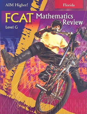 楽天ブックス: Florida Aim Higher!: FCAT Mathematics Review, Level G - Diane ...