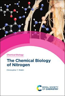 楽天ブックス: Chemical Biology of Nitrogen - Christopher T. Walsh ...