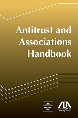 楽天ブックス: Antitrust and Associations Handbook - ABA Section of Antitrust ...