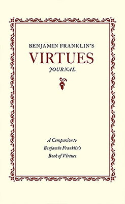 楽天ブックス: Benjamin Franklin's Virtues Journal: A Companion to Benjamin ...