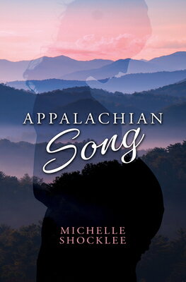 楽天ブックス: Appalachian Song - Michelle Shocklee - 9781420513929 : 洋書
