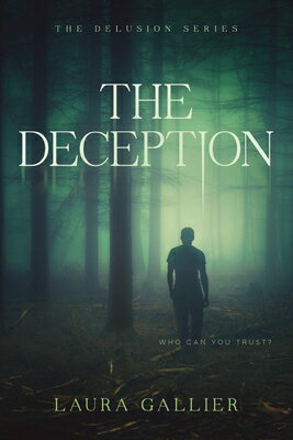 楽天ブックス: The Deception - Laura Gallier - 9781496433930 : 洋書