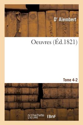 楽天ブックス: Oeuvres Tome 4-1 - D' Alembert - 9782011343932 : 洋書