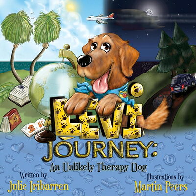 楽天ブックス: Levi Journey: An Unlikely Therapy Dog - Julie Iribarren ...