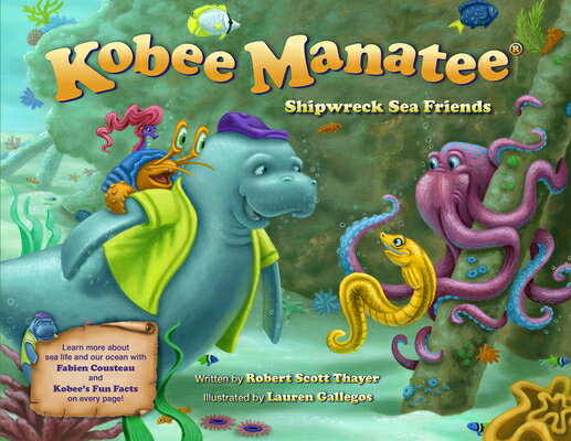 楽天ブックス: Kobee Manatee: Shipwreck Sea Friends - Robert Scott Thayer ...