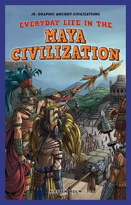 楽天ブックス: Everyday Life in the Maya Civilization - Kirsten Holm ...