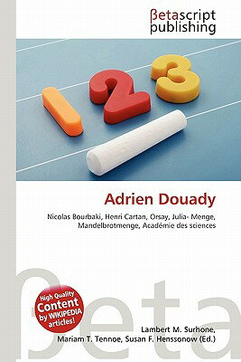 楽天ブックス: Adrien Douady - Lambert M. Surhone - 9786131903953 : 洋書