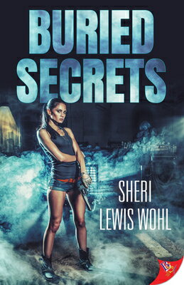 楽天ブックス: Buried Secrets - Sheri Lewis Wohl - 9781636793962 : 洋書