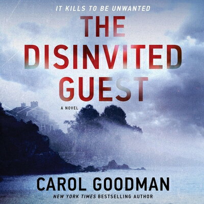 楽天ブックス: The Disinvited Guest - Carol Goodman - 9798200973965 : 洋書