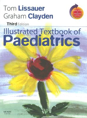 楽天ブックス: Illustrated Textbook of Paediatrics - Tom Lissauer ...