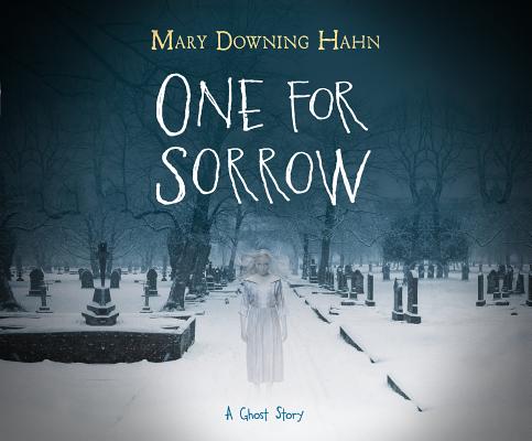 楽天ブックス: One for Sorrow: A Ghost Story - Mary Downing Hahn ...