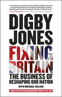 楽天ブックス: Fixing Britain: The Business of Reshaping Our Nation - Digby ...