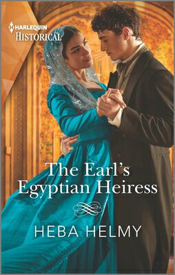 楽天ブックス: The Earl's Egyptian Heiress - Heba Helmy - 9781335723994 : 洋書