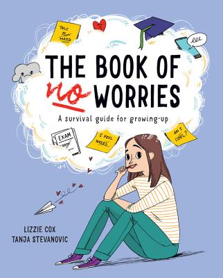 楽天ブックス: The Book of No Worries - Lizzie Cox - 9781912413997 : 洋書