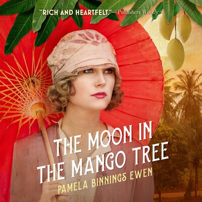 楽天ブックス: The Moon in the Mango Tree - Pamela Binnings Ewen ...