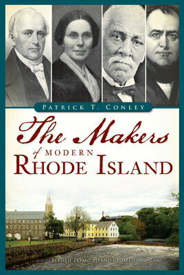 楽天ブックス: The Makers of Modern Rhode Island - Patrick T. Conley ...