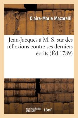 楽天ブックス: Jean-Jacques M. S. Sur Des Rflexions Contre Ses Derniers crits ...