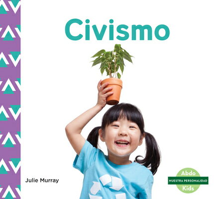 楽天ブックス: Civismo (Citizenship) - Julie Murray - 9781098204037 : 洋書